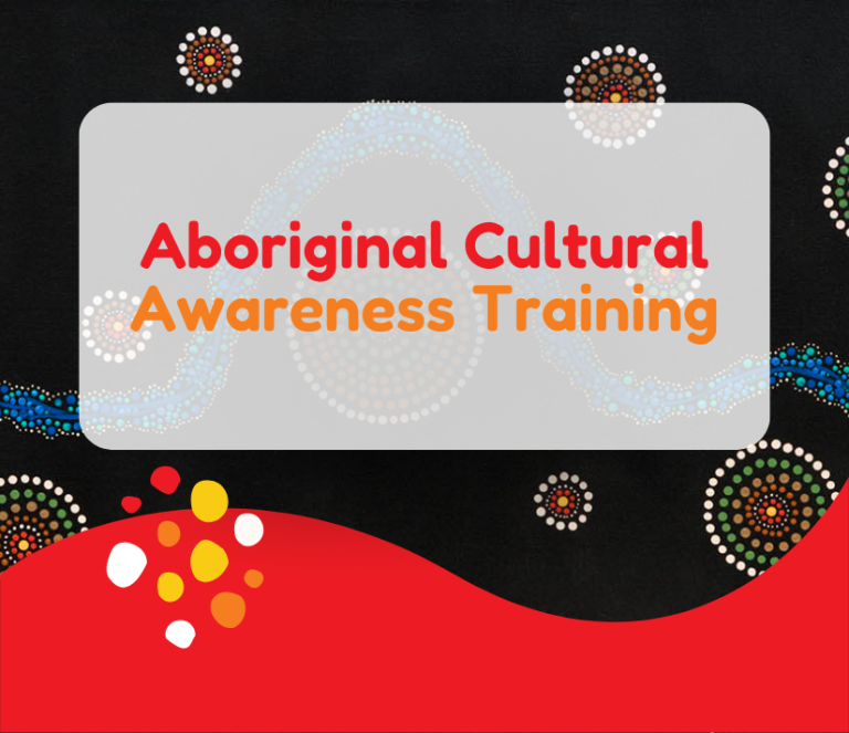 Aboriginal Cultural Awareness Training – Entree Early Years Recruitment