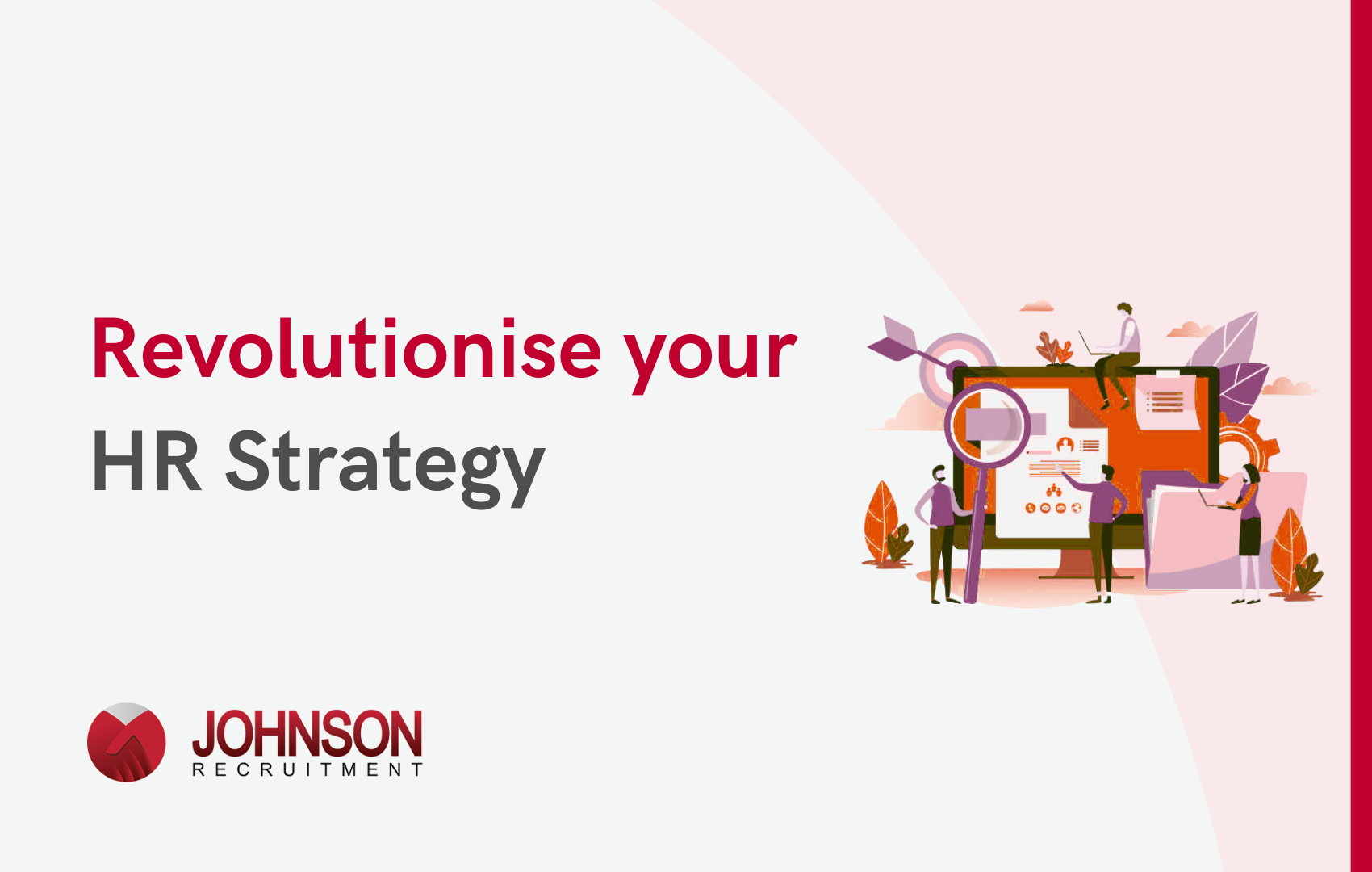 Revolutionise Your HR Strategy Revolutionise Your HR Strategy