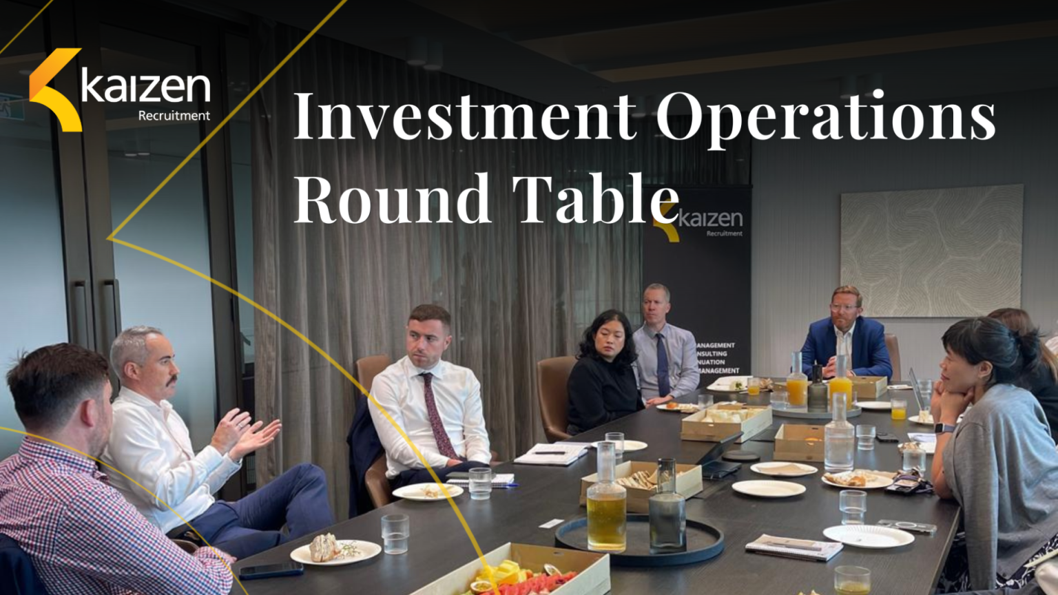 Kaizen Recruitment Investment Operations Roundtable – Sydney - Kaizen ...