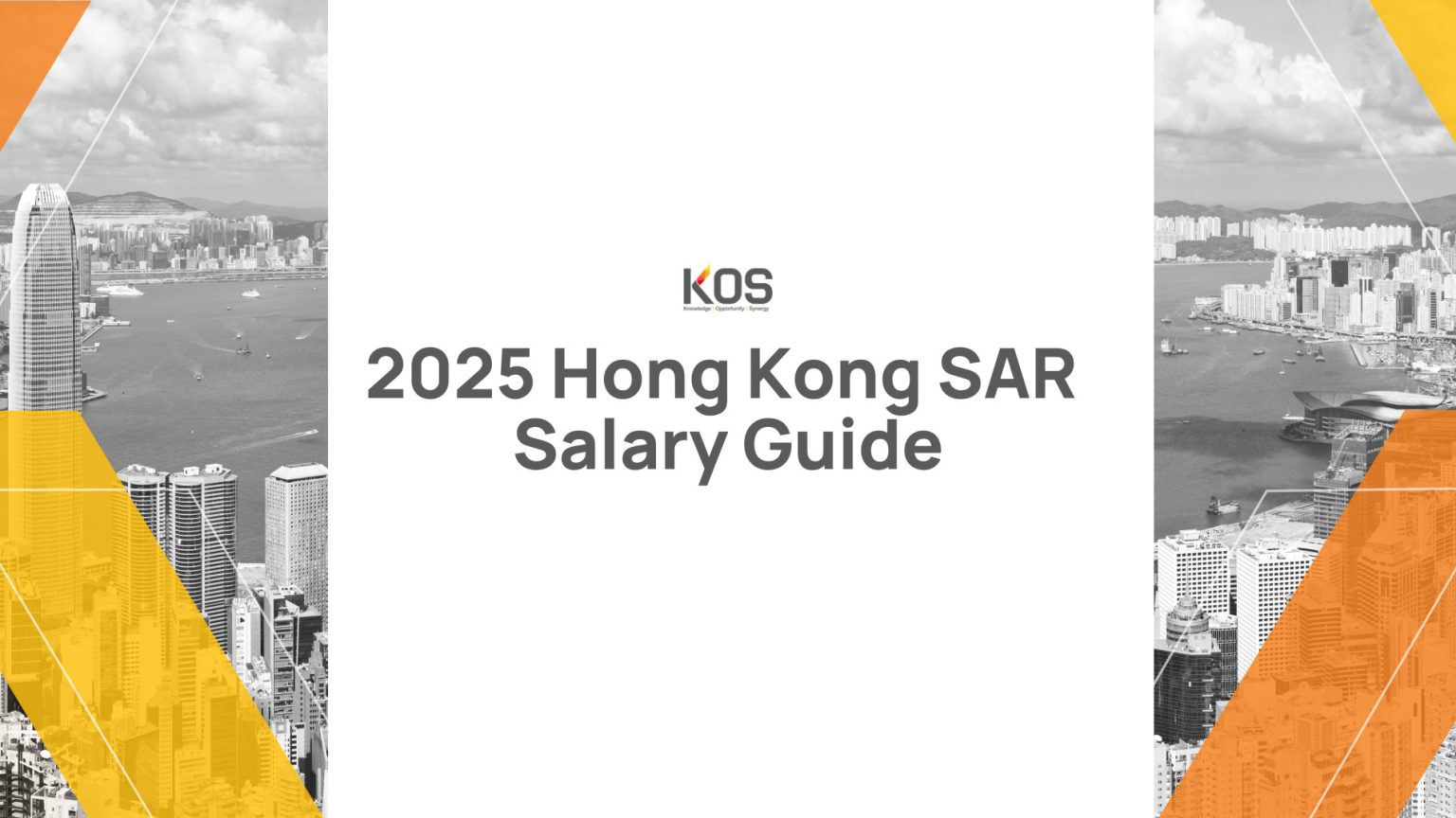 KOS 2025 Hong Kong SAR Salary Guide - KOS International