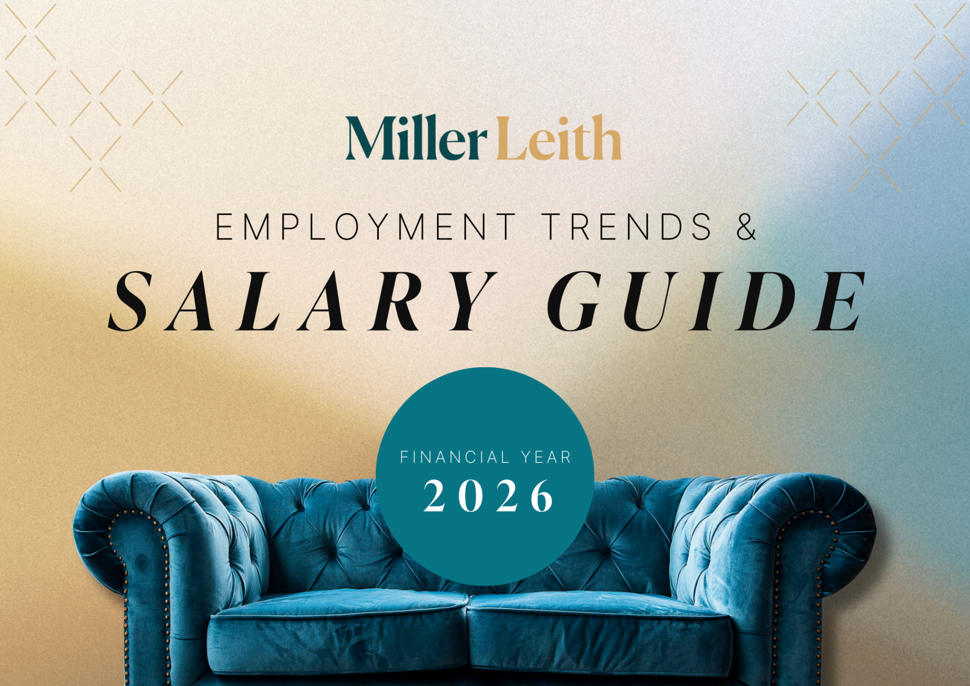 The FY2026 Employment Insights & Guide | Miller Leith