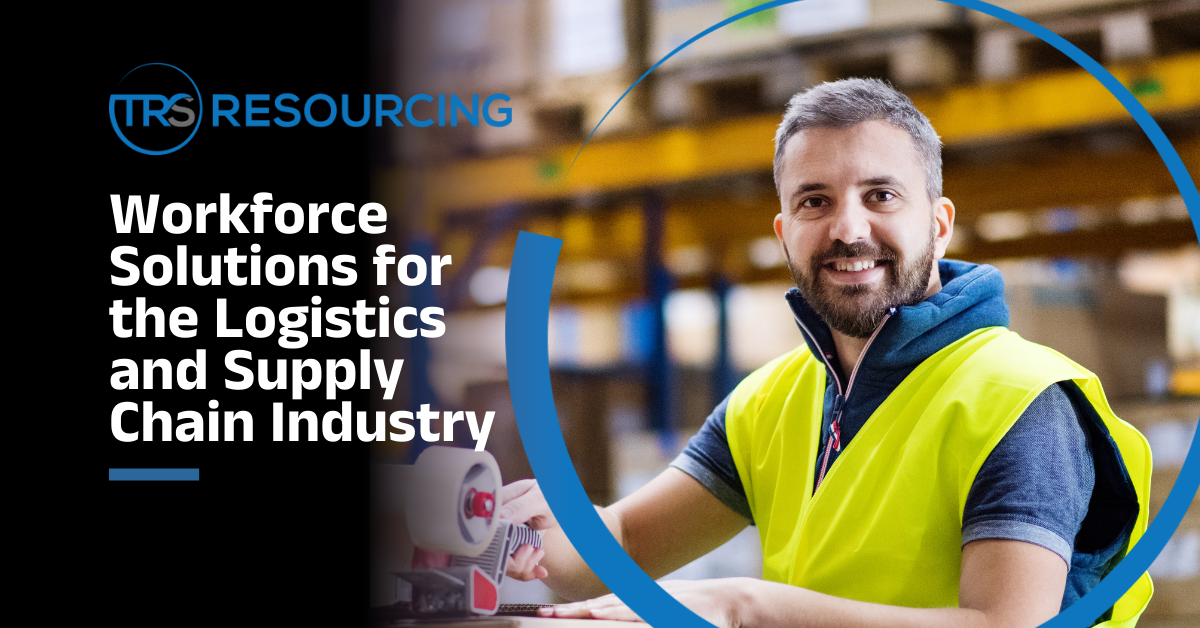 Workforce Solutions for the Logistics Supply Chain Industry