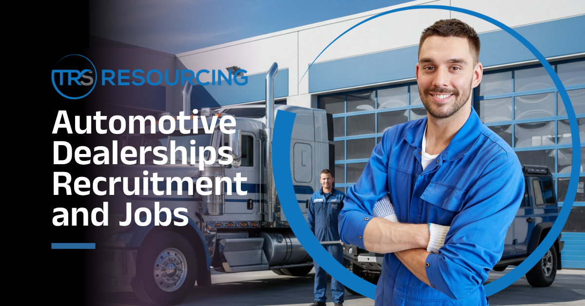 Car & Truck Dealerships & Equipment Rentals | Recruitment and Jobs | TRS